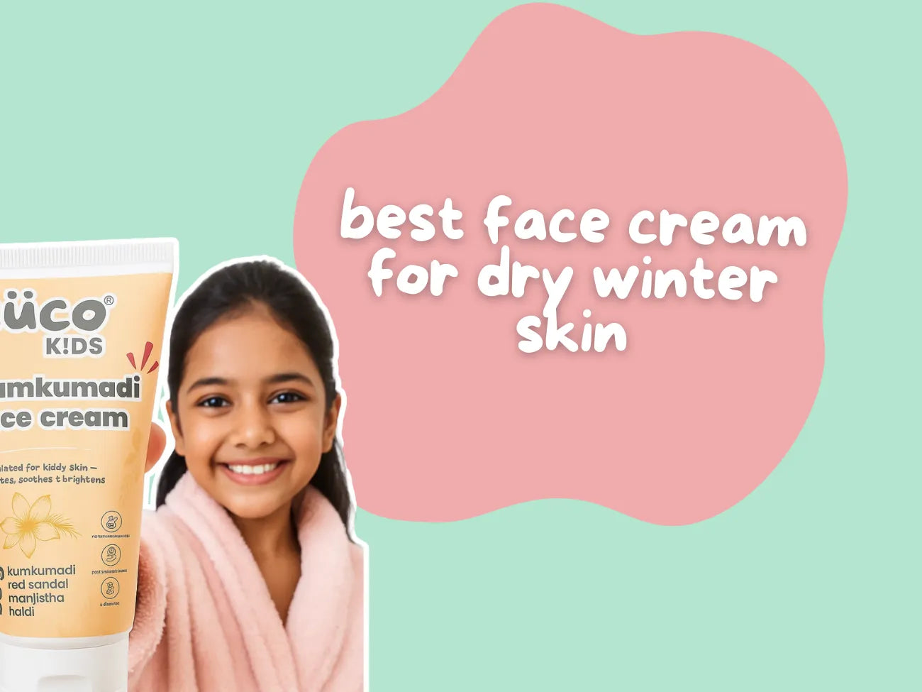 Winter Face Cream for Kids: Dry Skin Solutions – Tuco Kids